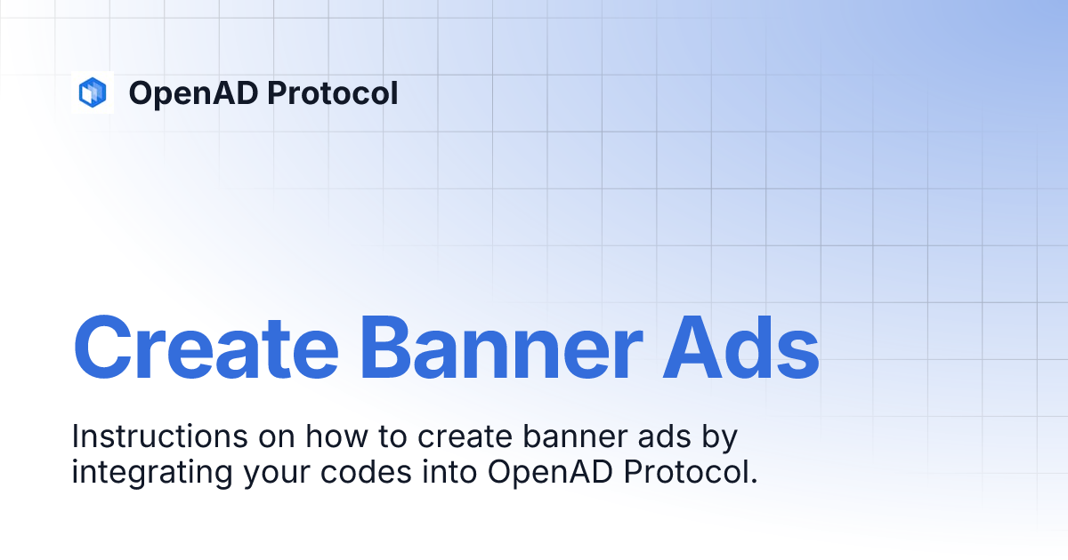 Create Banner Ads | OpenAD Protocol