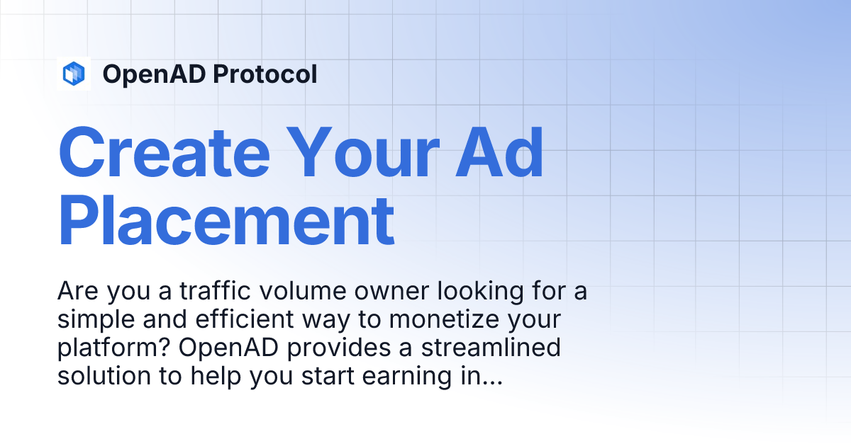 Create Your Ad Placement | OpenAD Protocol