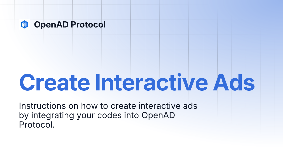 Create Interactive Ads | OpenAD Protocol